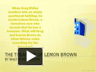 The Treasure of lemon brown by Walter dean myers presentation | free to ...
