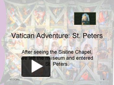 PPT – Vatican Adventure: St. Peters PowerPoint presentation | free to ...