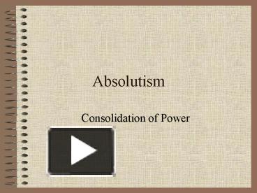 Absolutism presentation | free to view