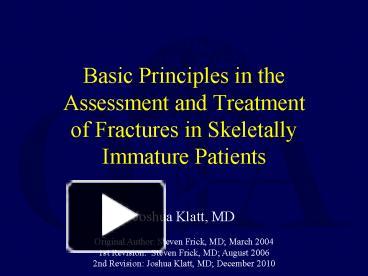 Basic Principles in the Assessment and Treatment of Fractures in Skeletally Immature Patients ...