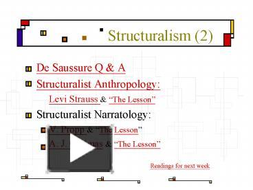 PPT – Structuralism (2) PowerPoint presentation | free to download - id: 458f3-ZDc1Z