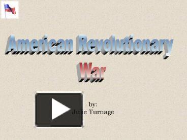 PPT – American Revolutionary PowerPoint presentation | free to view ...