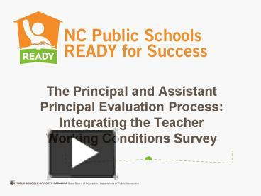 The Principal and Assistant Principal Evaluation Process: Integrating the Teacher Working ...