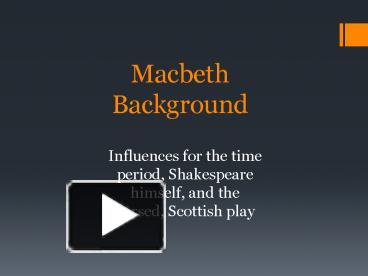 Macbeth Background presentation | free to view