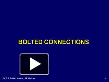 BOLTED CONNECTIONS presentation | free to download