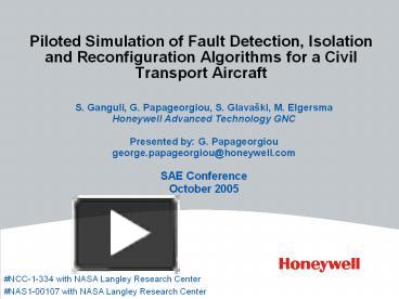 Piloted Simulation of Fault Detection, Isolation and Reconfiguration Algorithms for a Civil ...