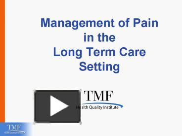 Management of Pain in the Long Term Care Setting presentation | free to ...