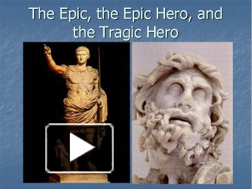 The Epic, the Epic Hero, and the Tragic Hero presentation | free to ...