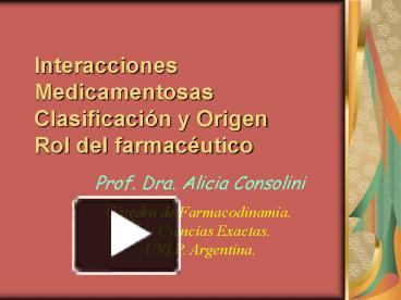 PPT – Interacciones Medicamentosas Clasificaci PowerPoint presentation | free to download - id ...
