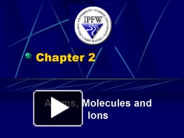 PPT – Atoms, Molecules and Ions PowerPoint presentation | free to view ...