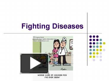 Fighting Diseases presentation | free to view
