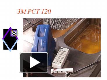 3M PCT 120 presentation | free to view