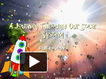 A Journey Through Our Solar System presentation | free to view