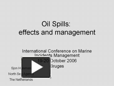 Oil Spills: effects and management presentation | free to download