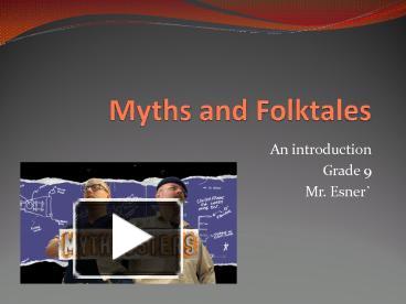 PPT – Myths and Folktales PowerPoint presentation | free to view - id ...