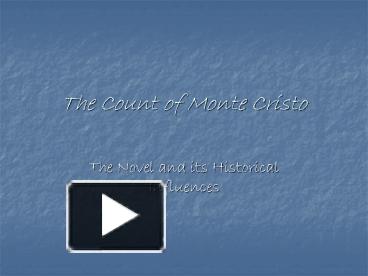 The Count of Monte Cristo presentation | free to view