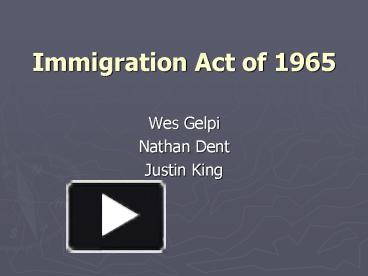 Immigration Act of 1965 presentation | free to view