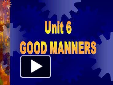 GOOD MANNERS presentation | free to view