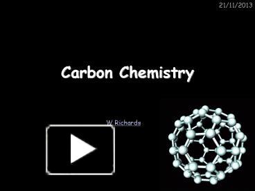 PPT – Carbon Chemistry PowerPoint presentation | free to view - id ...