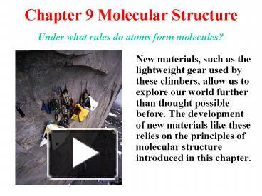 Chapter 9 Molecular Structure presentation | free to view