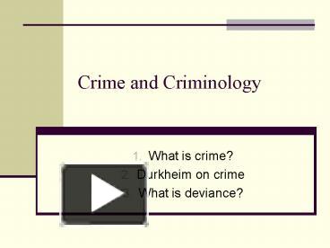 Crime and Criminology presentation | free to view