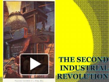 PPT – The Second Industrial Revolution PowerPoint presentation | free ...