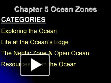 PPT – Chapter 5 Ocean Zones PowerPoint presentation | free to view - id ...