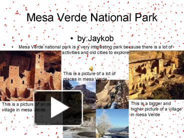 Mesa Verde National Park presentation | free to view