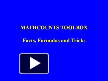 PPT – MATHCOUNTS TOOLBOX Facts, Formulas and Tricks PowerPoint presentation | free to view - id ...