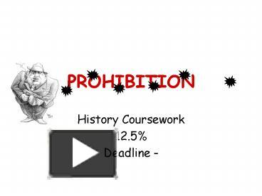 PROHIBITION presentation | free to view