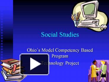 PPT – Social Studies PowerPoint presentation | free to view - id: 4785e ...