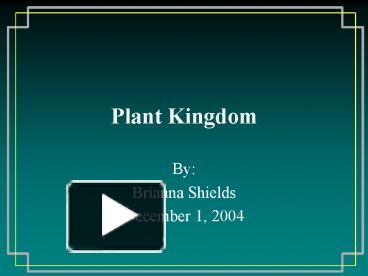 Plant Kingdom presentation | free to view
