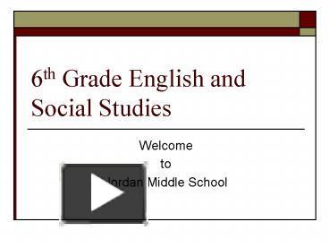 6th Grade English and Social Studies presentation | free to view