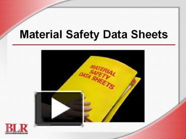 Material Safety Data Sheets presentation | free to download