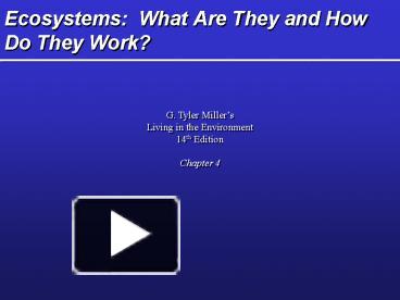PPT – Ecosystems: What Are They and How Do They Work? PowerPoint ...