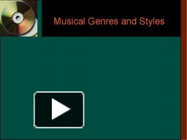Musical Genres and Styles presentation | free to view
