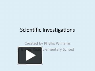 Scientific Investigations presentation | free to view