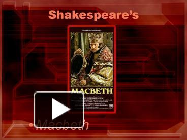 PPT – Macbeth PowerPoint presentation | free to view - id: 48a2df-ZWM1Y