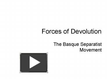Forces of Devolution presentation | free to view