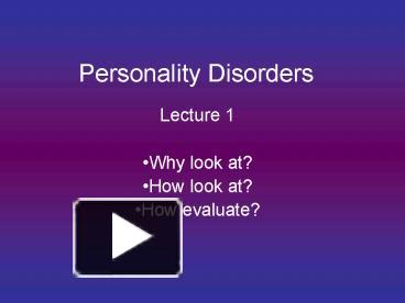 Personality Disorders presentation | free to view