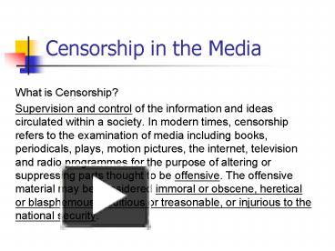 Censorship in the Media presentation | free to view