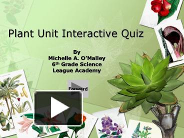 Plant Unit Interactive Quiz presentation | free to view