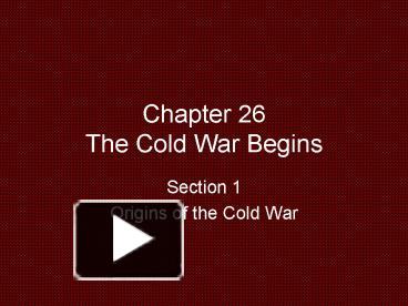 PPT – Chapter 26 The Cold War Begins PowerPoint presentation | free to ...