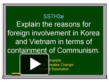 SS7H3e Explain the reasons for foreign involvement in Korea and Vietnam ...
