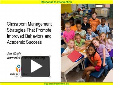 Classroom Management Strategies That Promote Improved Behaviors and ...
