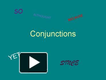 Conjunctions presentation | free to view