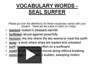 PPT – VOCABULARY WORDS - SEAL SURFER PowerPoint presentation | free to ...