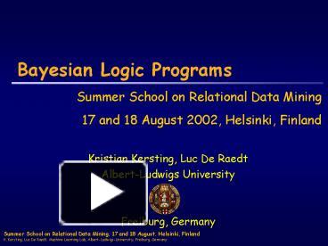PPT – Bayesian Logic Programs PowerPoint presentation | free to download - id: 49a7-OGMxM