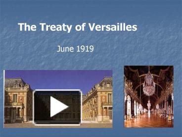 PPT – The Treaty of Versailles PowerPoint presentation | free to ...