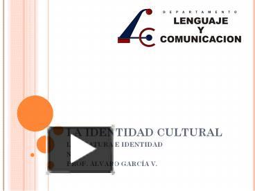 LA IDENTIDAD CULTURAL presentation | free to download